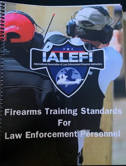 Manual Firearms Training Standards for Law Enforcement Personnel | IALEFI Store